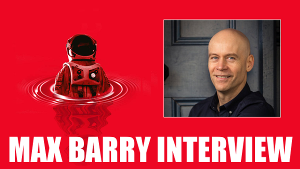 GGG#414: Max Barry | Geek's Guide to the Galaxy - Science Fiction ...